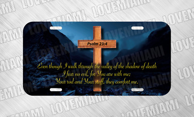 Valley Of Death Jesus God Bible Psalm 23:4 License Plate Auto Car Tag ...