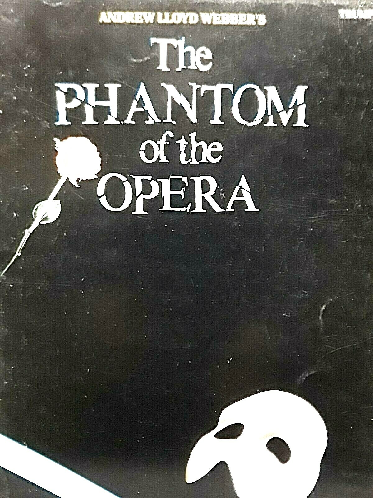 "The Phantom of the Opera", Nine Selections for Trumpet,Clarinet,Tenor ...