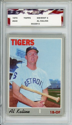 1970 TOPPS #640 AL KALINE AGC 8 NM/MINT CENTERED DETROIT TIGERS LEGEND ...