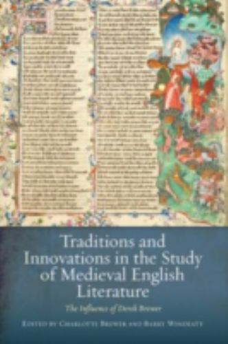 Traditions and Innovations in the Study of Medieval English Literature ...