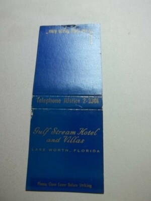 Matchbook Cover Gulf Stream Hotel & Villas Lake Worth FL #261 | eBay