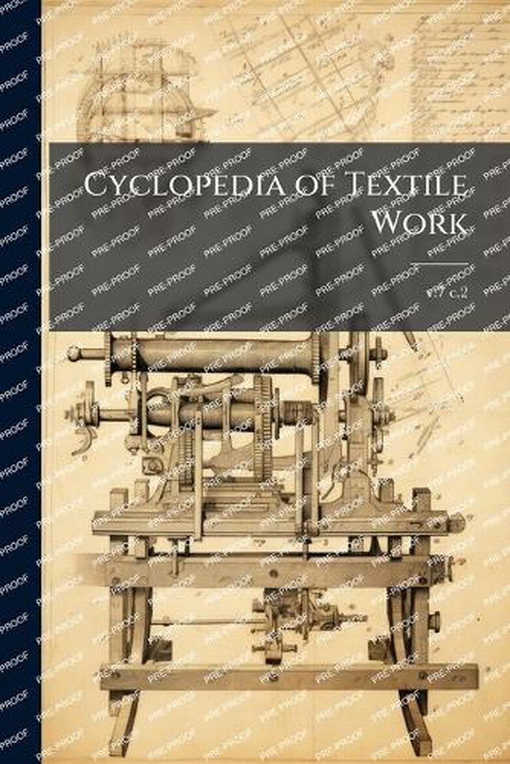 Cyclopedia of Textile Work by Anonymous (2025, Trade Paperback) for ...