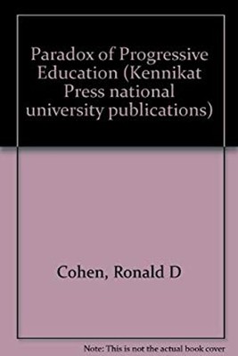 The Paradox of Progressive Education : The Gary Plan and Urban Sc ...