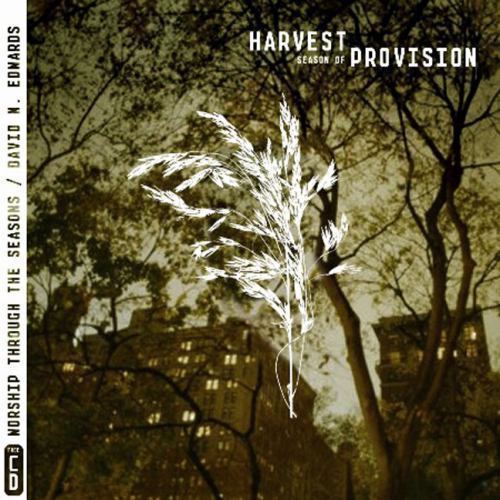 Autumn : The Season of Provision by David M. Edwards (2006, Hardcover ...