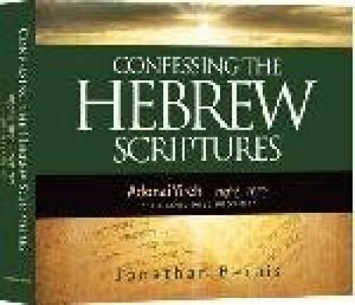 Confessing the Hebrew Scriptures - Adonai Yireh: The Lord Will Provi ...