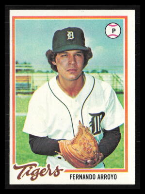 Fernando Arroyo 1978 Topps #607 Detroit Tigers | eBay