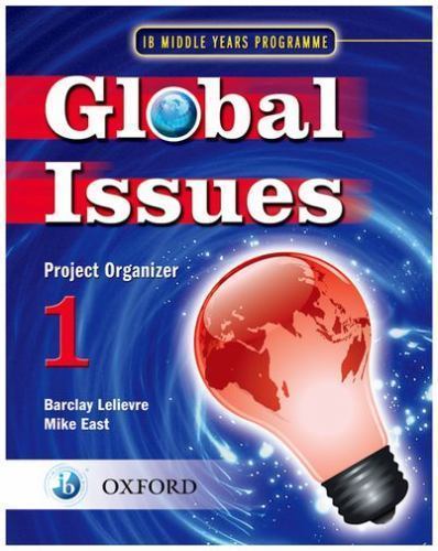 IB Global Issues Project Organizer 1 : Middle Years Programme by Mike ...