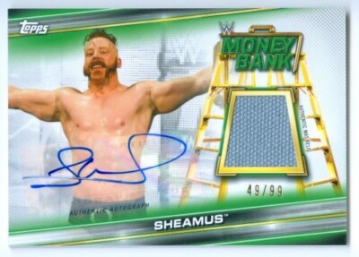 SHEAMUS "MAT RELIC AUTOGRAPH CARD /99" TOPPS WWE MONEY IN THE BANK 2019 ...