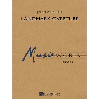 Hal Leonard Landmark Overture Concert Band Level 4-5 by Jim Andy ...