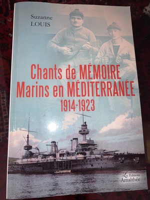 LOUIS - CHANTS DE MÉMOIRE MARINS EN MÉDITERRANÉE 1914-1923 | eBay