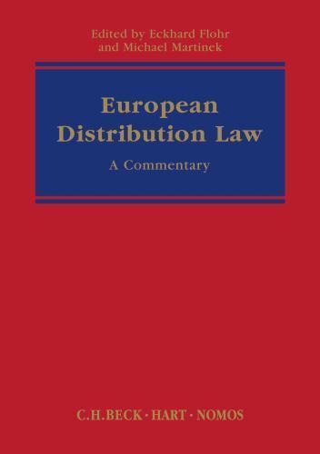 European Distribution Law : A Commentary by Michael Martinek (2028 ...