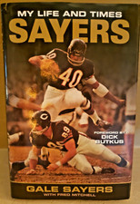 Sayers : My Life and Times by Gale Sayers and Fred Mitchell (2007 ...