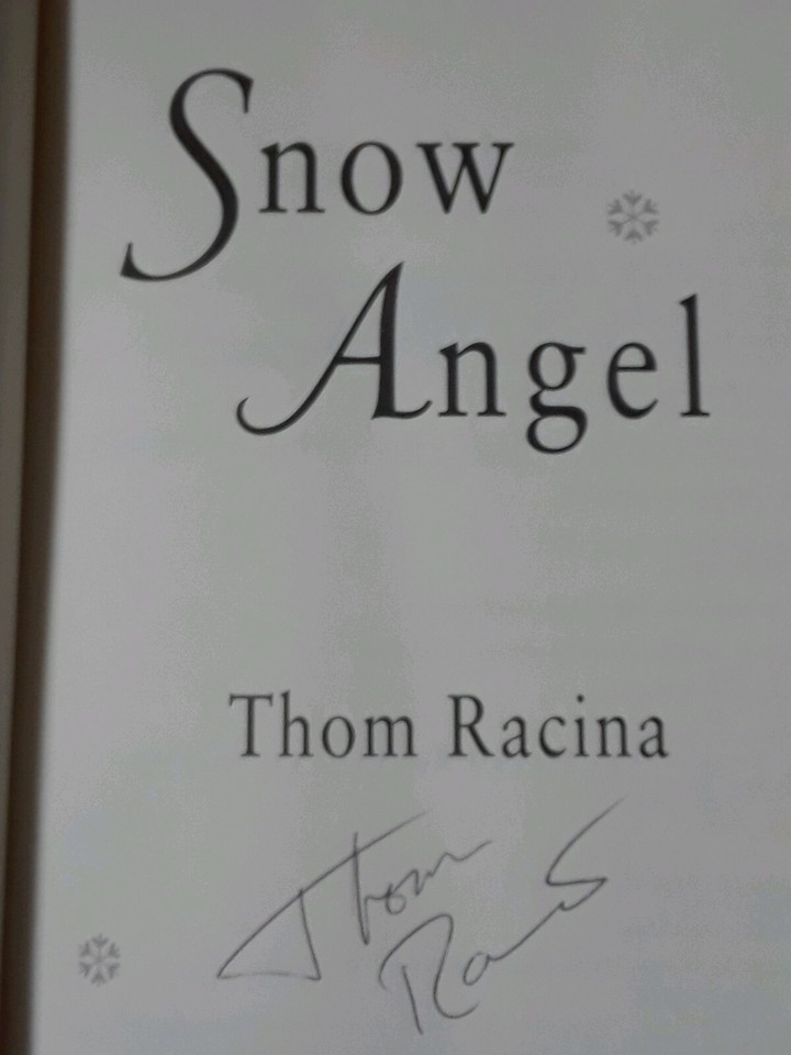 AUTOGRAPHED "Snow Angel" by Thom Racina (1996, Hardcover) 9780525940302 ...