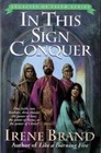 In This Sign Conquer by Brand, Irene 9780825421440| eBay