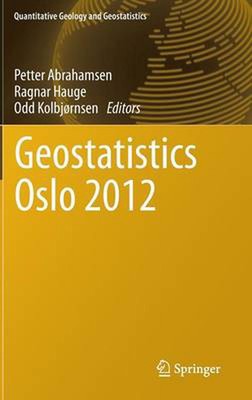 Geostatistics Oslo 2012 by Petter Abrahamsen (English) Hardcover Book ...