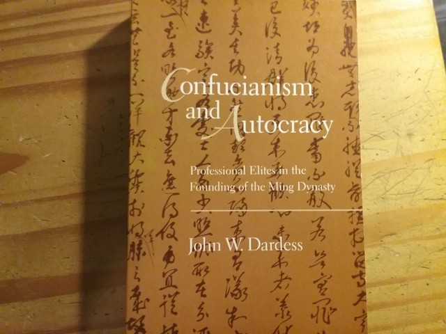 Confucianism and Autocracy : Professional Elites in the Founding of the ...