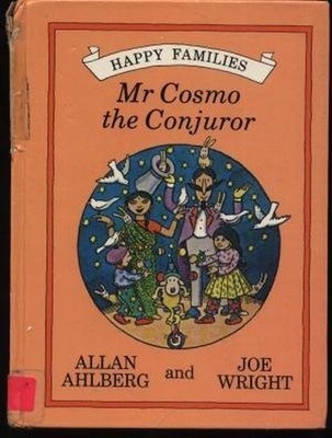 Mr Cosmo the Conjuror (Happy families) by Ahlberg, Allan Hardback Book ...
