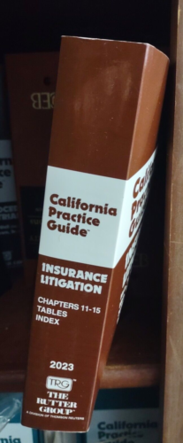 New 2023 Rutter California Practice Guide INSURANCE LITIGATION vol. 3 ...