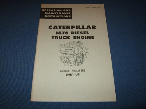 CAT CATERPILLAR 1676 TRUCK ENGINE OPERATION & MAINTENANCE MANUAL S/N ...