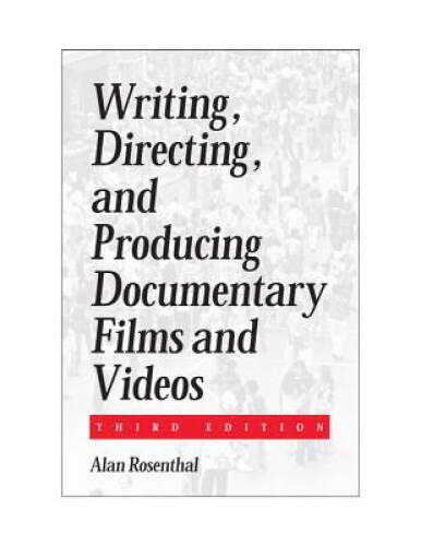 Writing, Directing, and Producing Documentary Films and Videos T - VERY ...