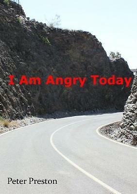 I Am Angry Today by Peter Preston (Paperback, 2017) for sale online | eBay