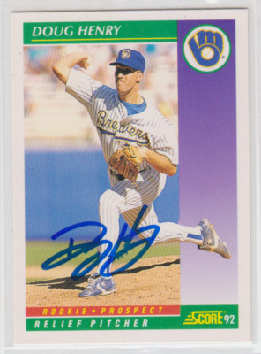 Autographed 1992 Score Doug Henry - Brewers | eBay