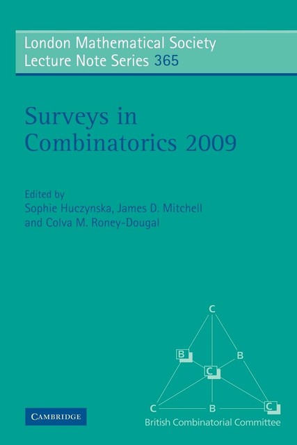 Surveys in Combinatorics 2009 von Colva M. Roney-Dougal Sophie ...