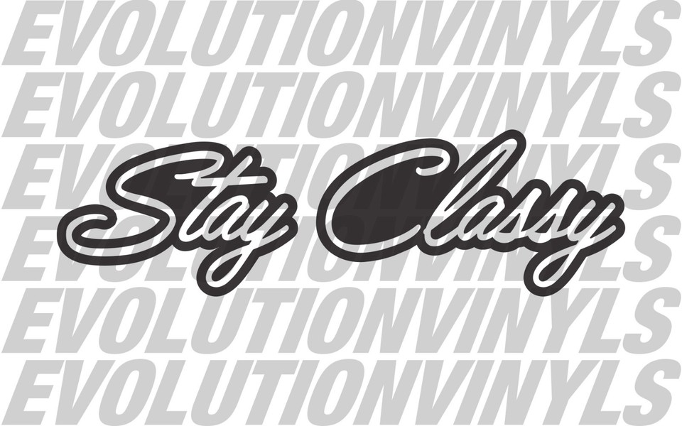 Stay Classy Sticker Decal V2 - JDM Lowered Static Stance Low Drift ...