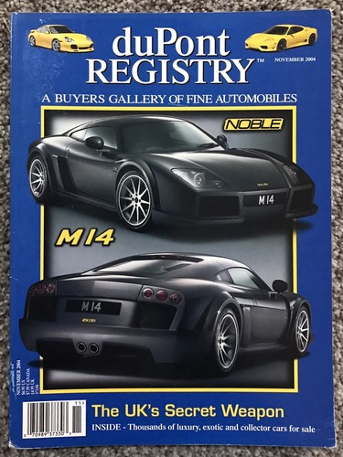 DuPont Registry Magazine November 2004 Noble M14 Luxury Exotic ...
