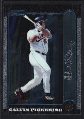 CALVIN PICKERING 1999 BOWMAN CHROME #183 INTERNATIONAL ORIOLES SP RARE ...
