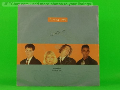 MASSIVO feat TRACY LOVING YOU (PICTURE SLEEVE) (2) (137) 7" DEBUT EDGE ...