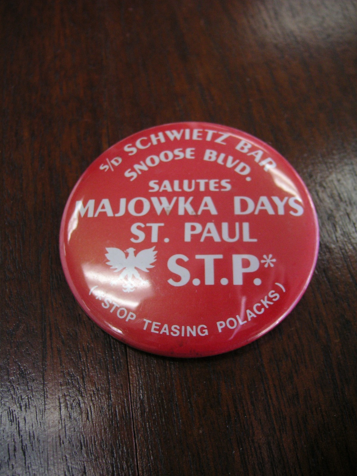 Schwietz Bar Snoose Blvd. Polish Days St. Paul, Minn. 2 1/8" BUTTON #32 ...
