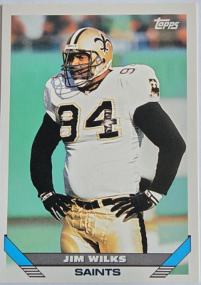 Jim Wilks, 1993 Topps, New Orleans Saints, Tackle, Card # 533 | eBay