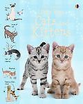 The Usborne Little Book of Cats and Kittens by Kahn, Sarah ...