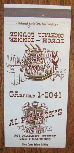 SAN FRANCISCO, CALIFORNIA MATCHBOOK COVER: AL POLLACK'S MAIN STEM ...
