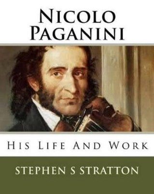 Stephen S Stratton Nicolo Paganini (Poche) | eBay