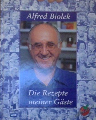 Alfred Biolek - Die Rezepte meiner Gäste (Alfredissimo - Kochen mit Bio ...