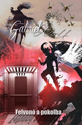 Gabriel Wolf Felvon a pokolba (Relié) | eBay