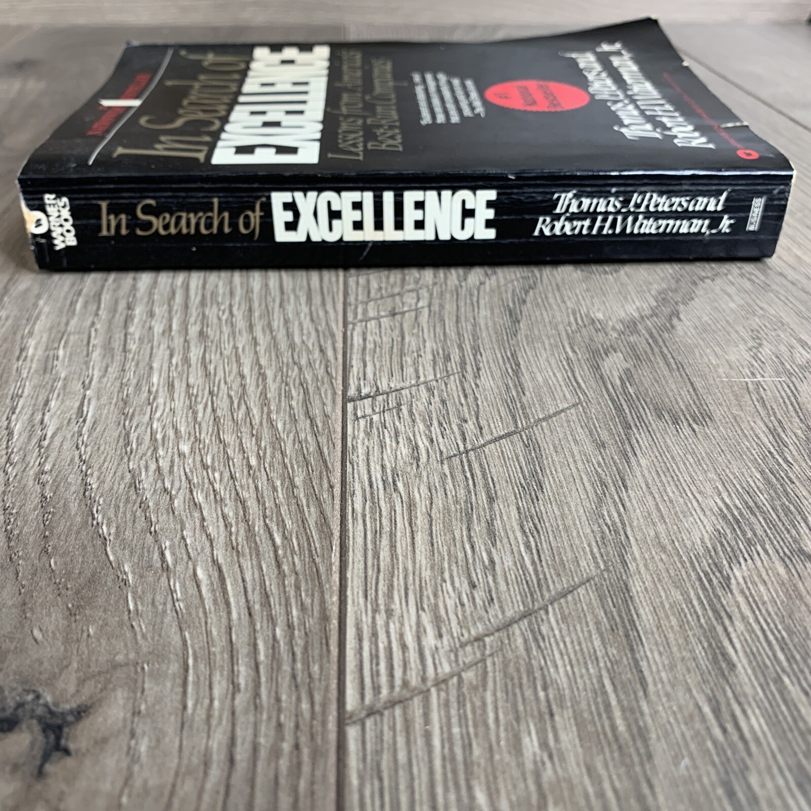 In Search of Excellence By Thomas J, peters and Robert H Waterman ...