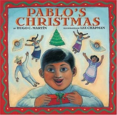 Pablo's Christmas Hardcover Hugo C., Martín, Hugo C. Martin ...
