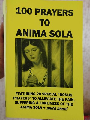 100 PRAYERS TO ANIMA SOLA - 60 page book! | eBay