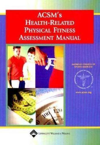 ACSM's Health-Related Physical Fitness Assessment Manual - Paperback ...