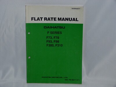 GENUINE DAIHATSU F SERIES FLAT RATE MANUAL ( THIS IS NOT A WORKSHOP ...