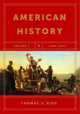 Thomas S. Kidd American History, Volume 1 (Paperback) 9781433644412| eBay