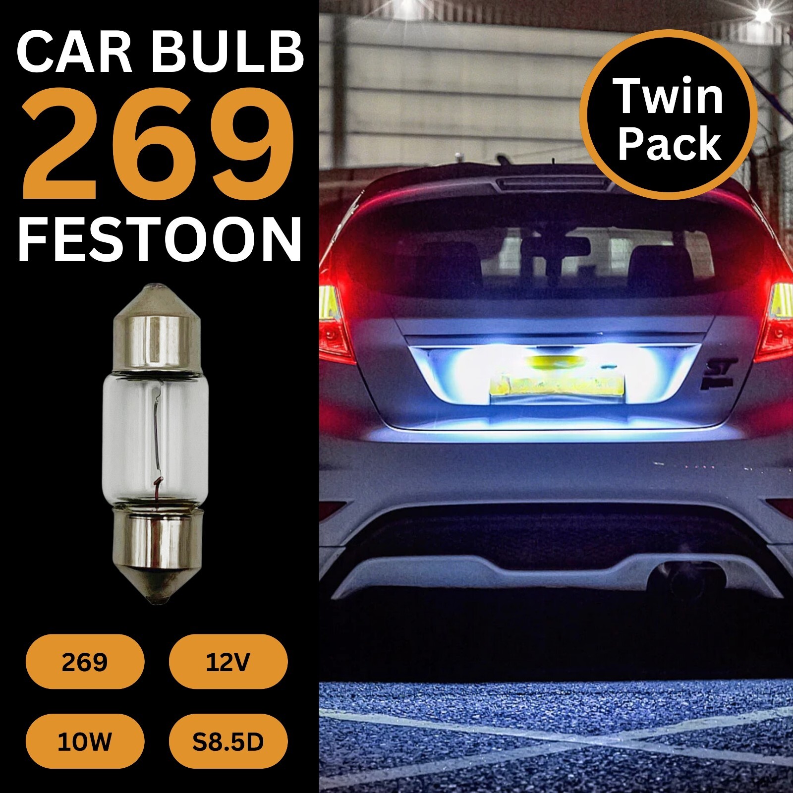 2 x 269 Car Bulbs Number Plate Interior Festoon Light 12V 10W S8.5D ...