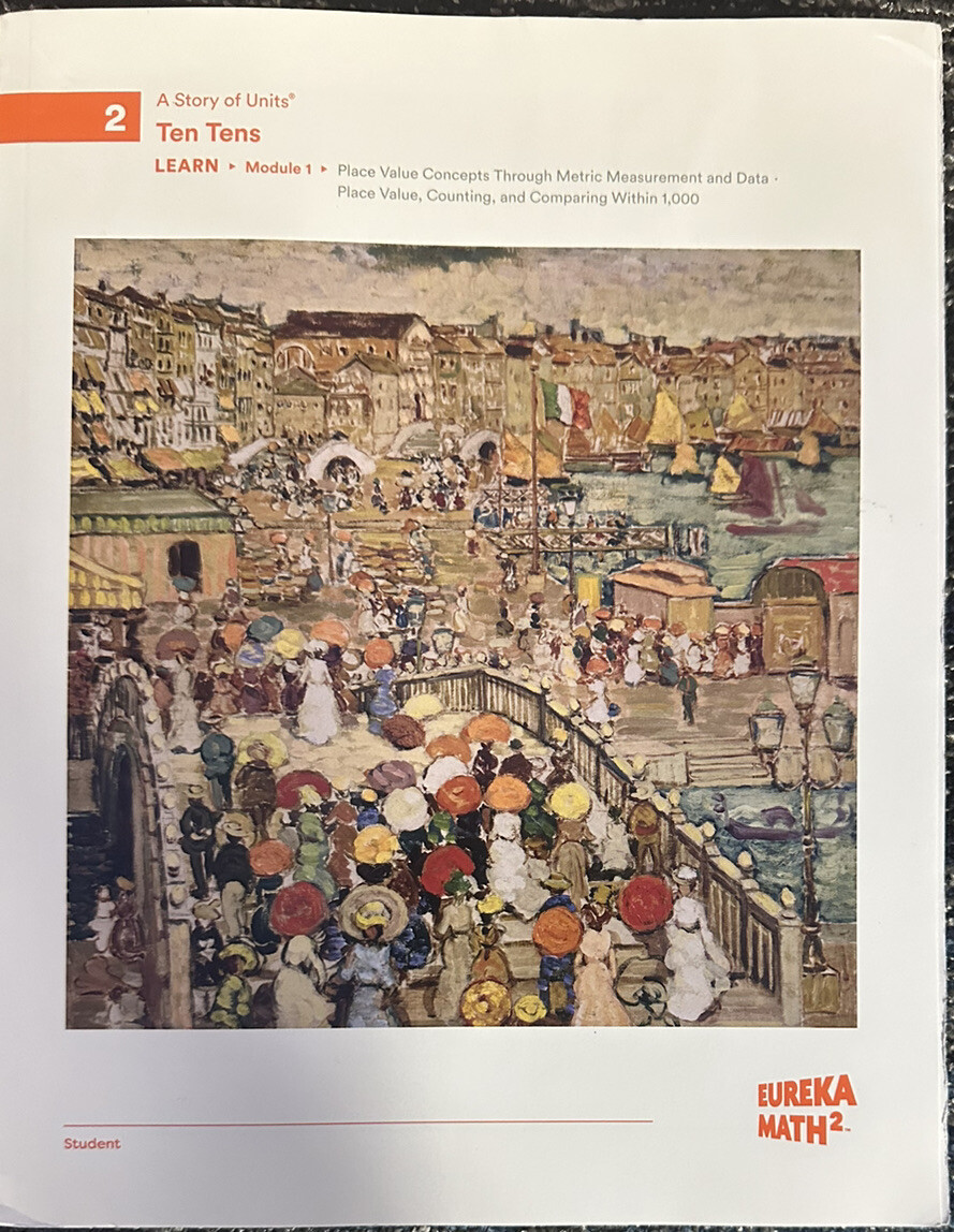 Eureka Math 2, Learn, 2 10 Tens, Module 1 by Great Minds (2021, Trade ...