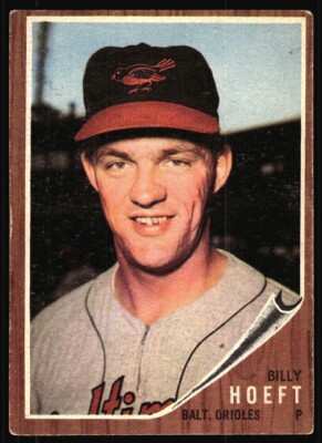 1962 Topps Billy Hoeft #134 Baltimore Orioles | eBay