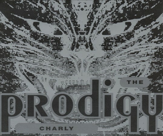 Charly [12"] [Single] by The Prodigy (CD, 1991) for sale online | eBay ...