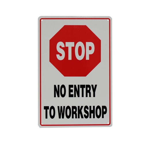 2x Warning Notice STOP NO ENTRY TO WORKSHIP 200x300mm Metal Visitor ...