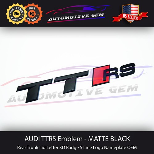 Audi TTRS Emblem MATTE BLACK Rear Trunk Lid Letter Badge S Line Logo ...